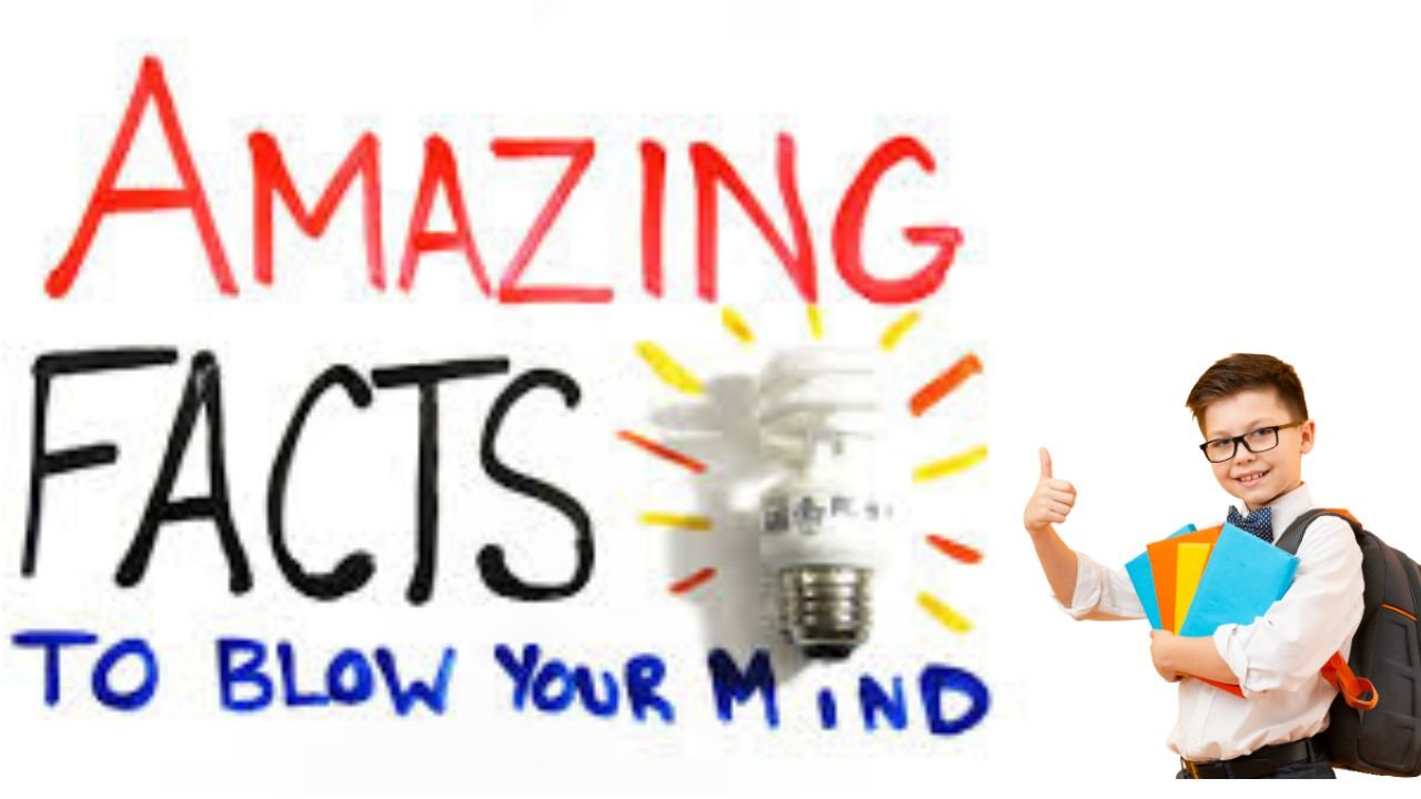 Amazing Science Facts